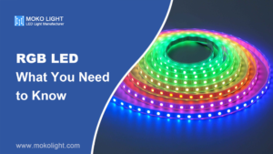 LED RGB: Lo que necesitas saber - MOKOLIGHT