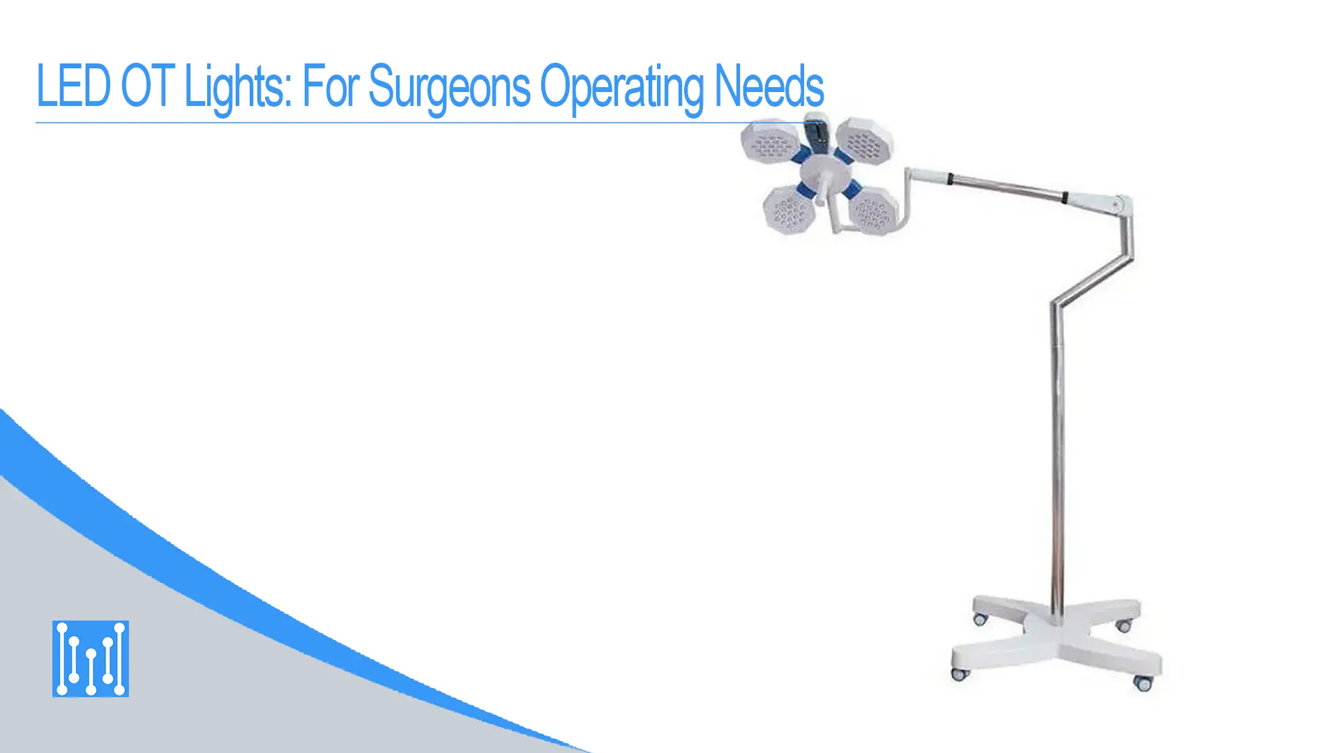 LED OT Lights: For Surgeons Operating Needs - mokolight