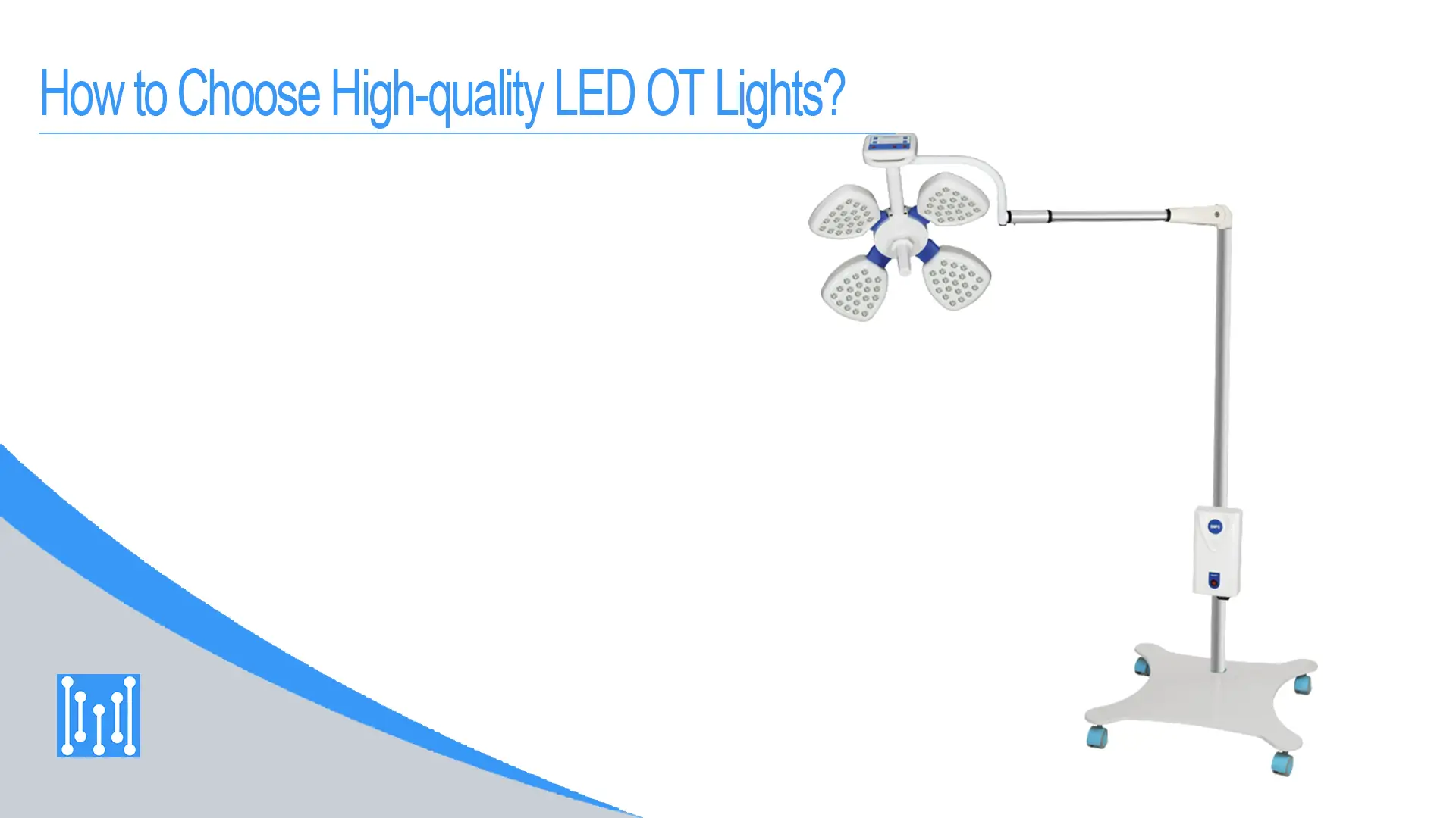 How to Choose High-quality LED OT Lights? - mokolight
