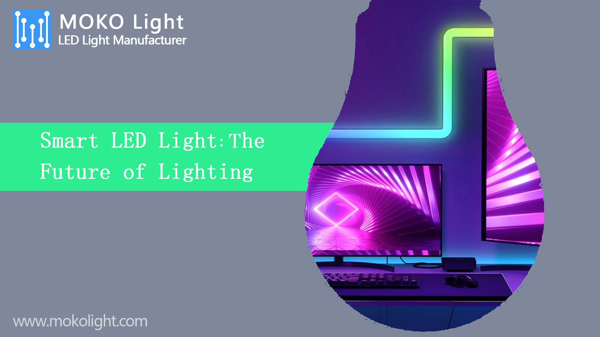 Luz LED inteligente: El futuro de la iluminación - MOKOLuz