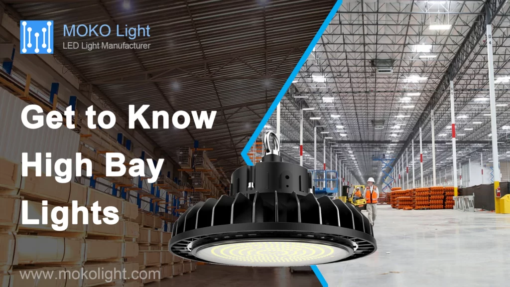 Get to Know High Bay Lights