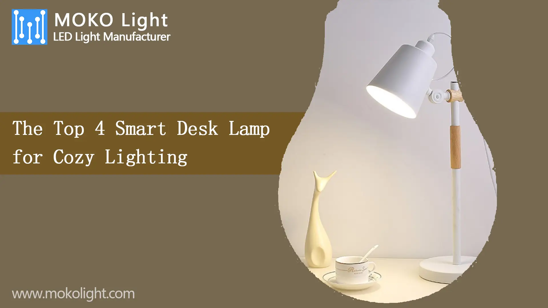 The Top 4 Smart Desk Lamp for Cozy Lighting