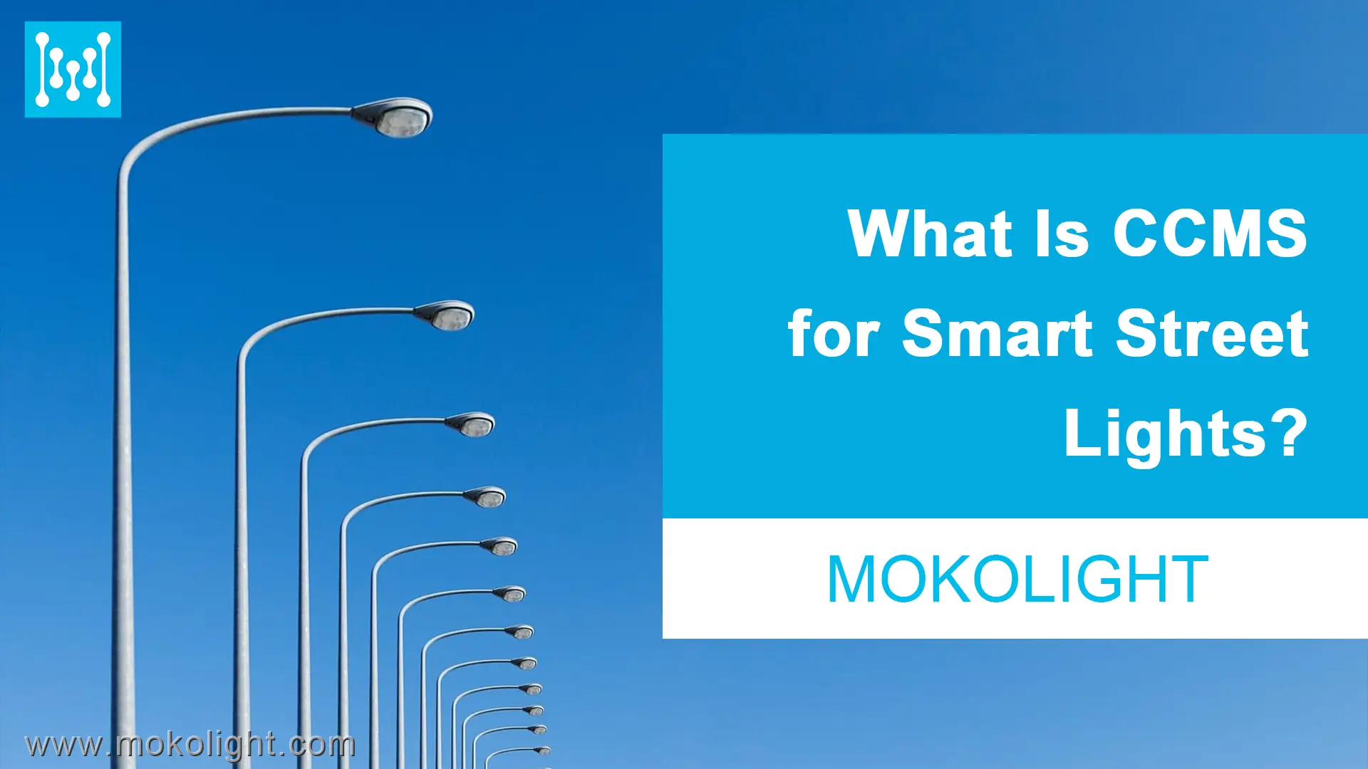 ¿Qué es CCMS para alumbrado público inteligente?? - MOKOLuz
